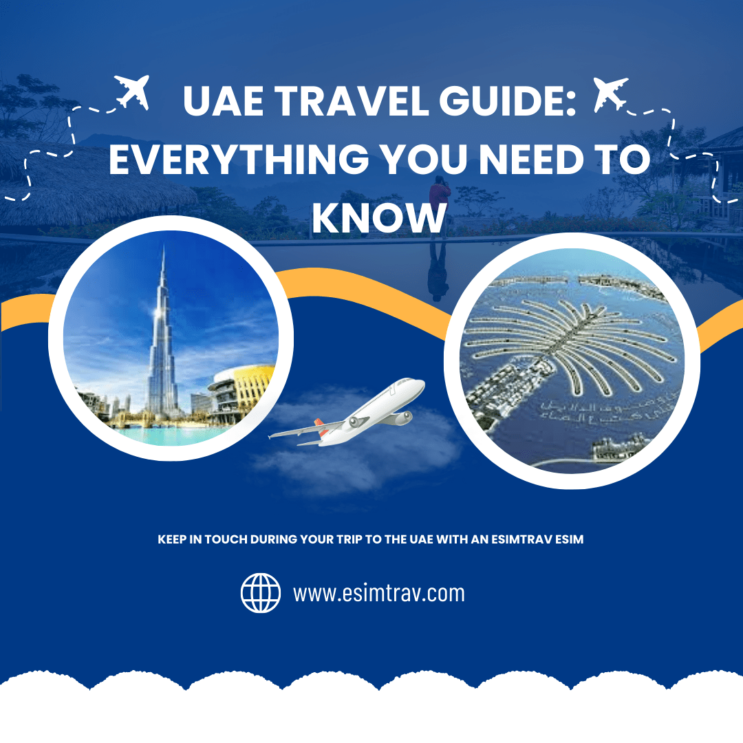 UAE Travel Guide: Everything You Need To Know - eSIMTRav – eSIMTrav